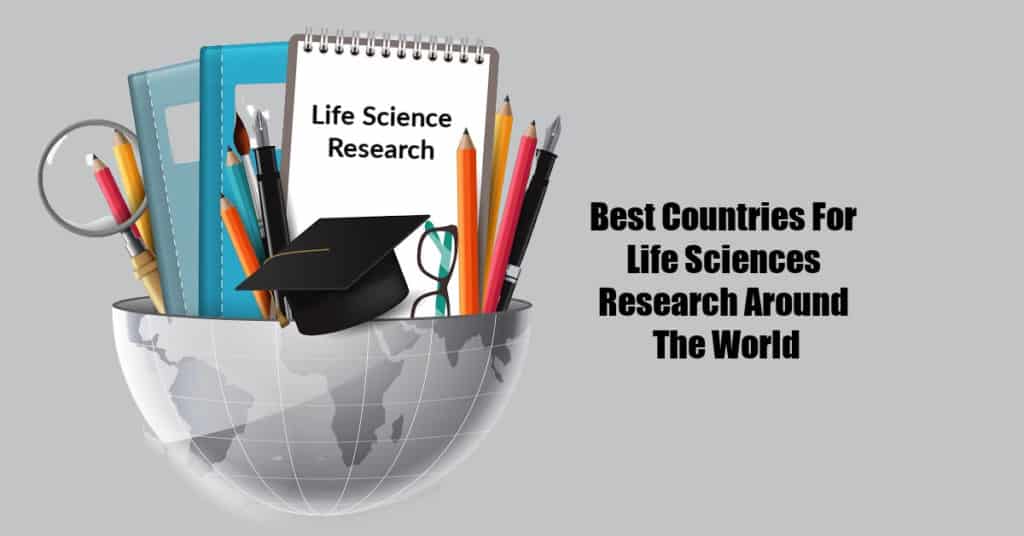Best Countries for Life Sciences Research: Top Countries for Research