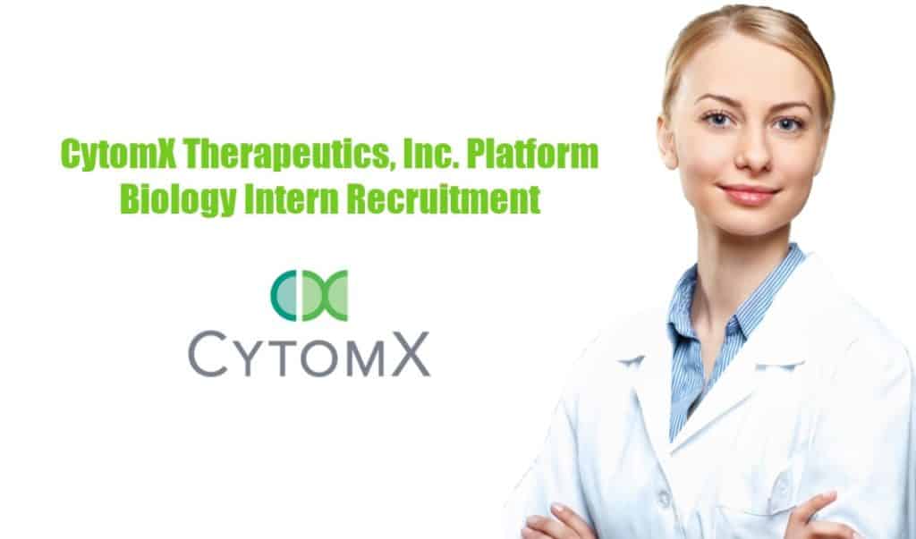 CytomX Therapeutics, Inc. Platform Biology Intern Recruitment