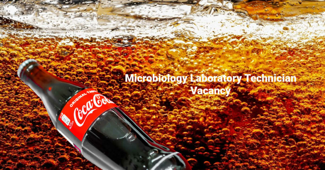 Coca Cola Microbiology Laboratory Technician Vacancy - Apply Online