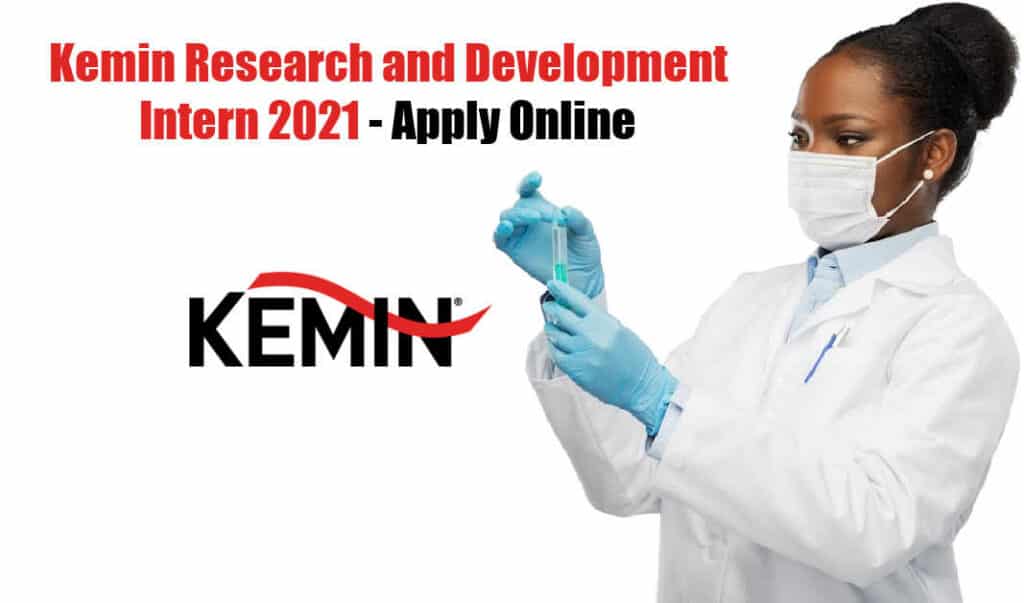 Kemin Research and Development Intern 2021 - Apply Online