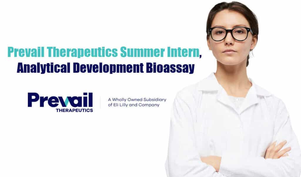 Prevail Therapeutics Summer Intern, Analytical Development Bioassay