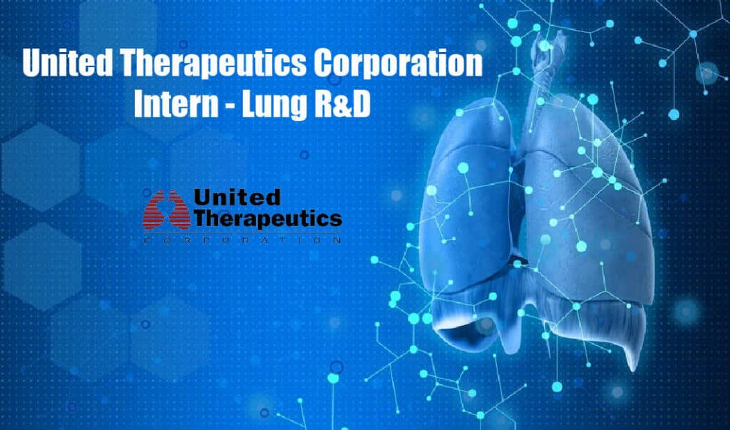 United Therapeutics Corporation Intern - Lung R&D