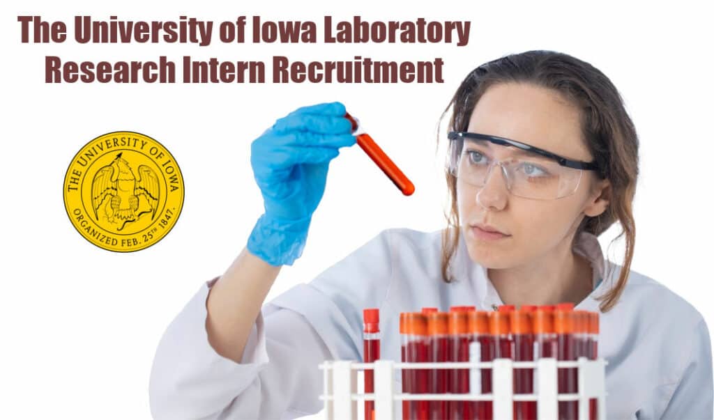 Laboratory Research Intern Recruitment at The University of Iowa