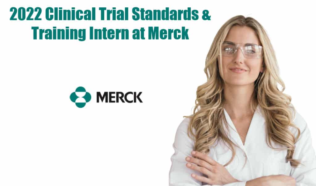 Clinical Trial Standards & Training Intern at Merck, Apply Online