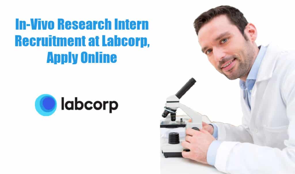In-Vivo Research Intern Recruitment at Labcorp, Apply Online