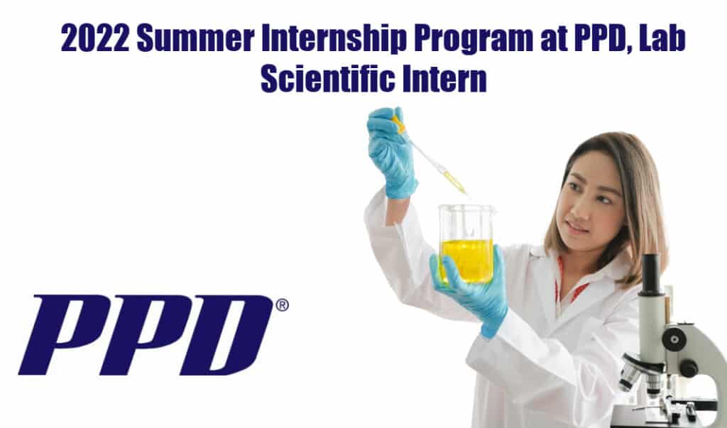 2022 Summer Internship Program at PPD, Lab Scientific Intern