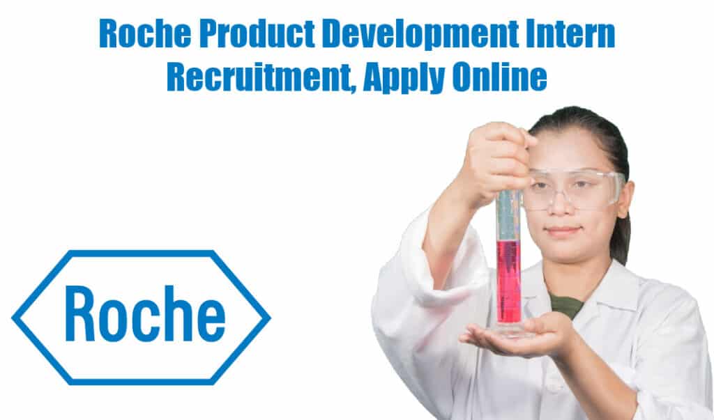 Roche Product Development Intern Recruitment, Apply Online