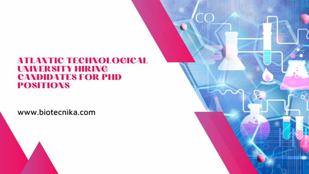 Atlantic Technological University Hiring - PhD Positions