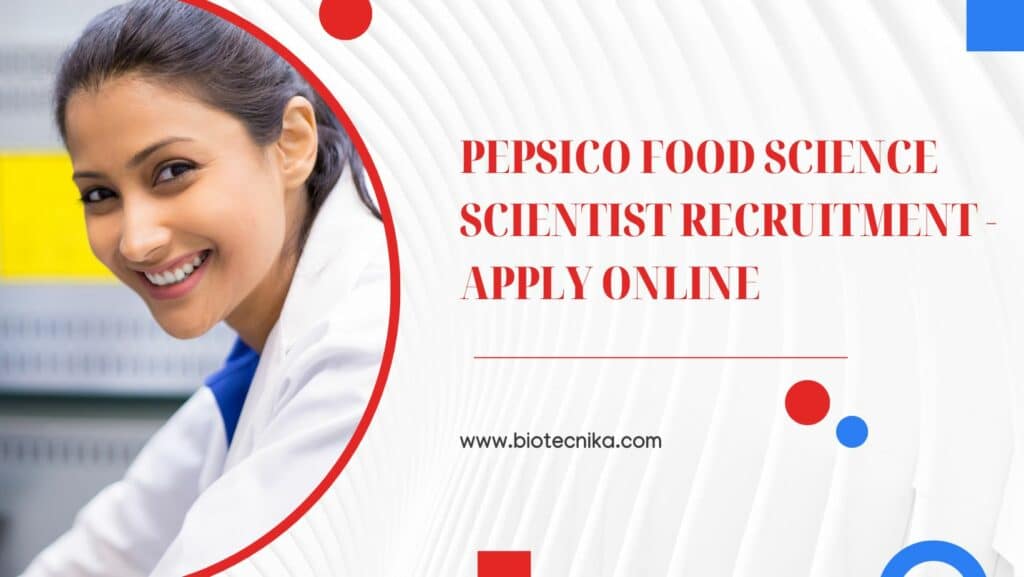 PepsiCo Food Science Scientist Recruitment - Apply Online