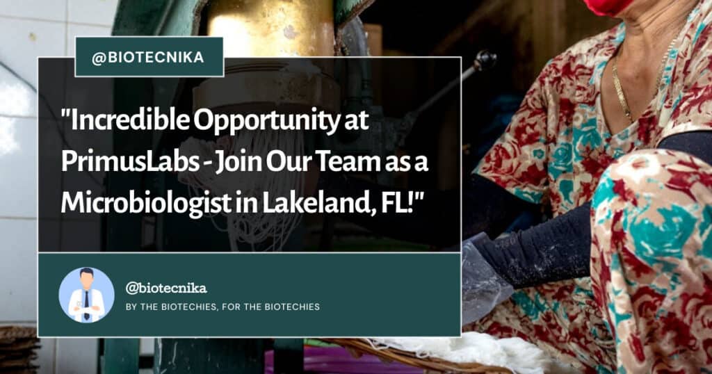 Incredible Opportunity at PrimusLabs -Microbiologist Role, Apply Now ...