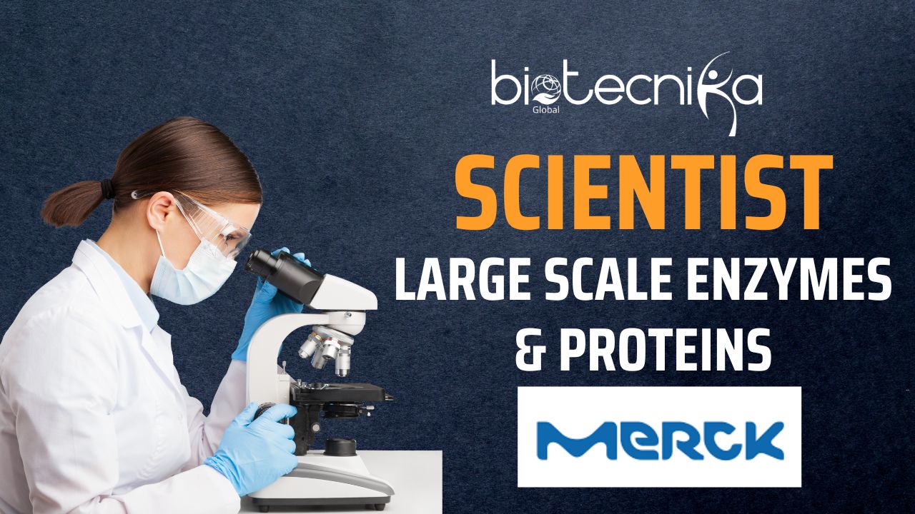 Scientist – Large Scale Enzymes & Proteins Role at MilliporeSigma ...