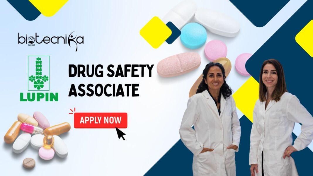 Lupin Hiring: Drug Safety Associate Job - Apply Now - BioTecNika Global