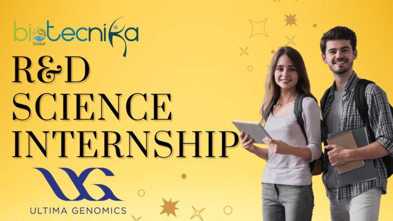 Apply for R&D Science Internship at Ultima Genomics | Summer Internship 2025 - BioTecNika Global