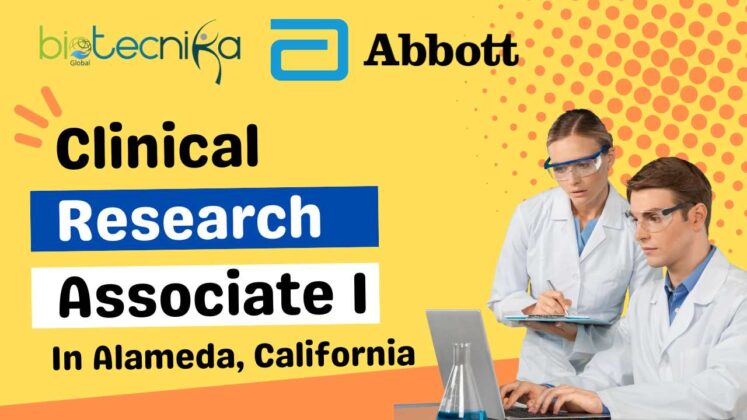 Abbott Hiring Clinical Research Associate - Apply Now! - BioTecNika Global