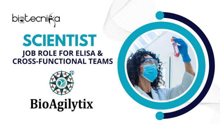 Scientist Job Role for ELISA & Cross-Functional Teams at BioAgilytix | Apply Now! - BioTecNika ...