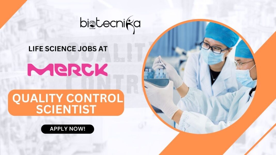 Merck Life Science Jobs as Quality Control Scientist - Apply Here ...