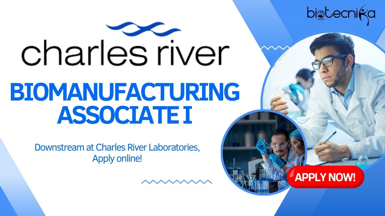 Charles River Laboratories Biomanufacturing Associate Job, Apply
