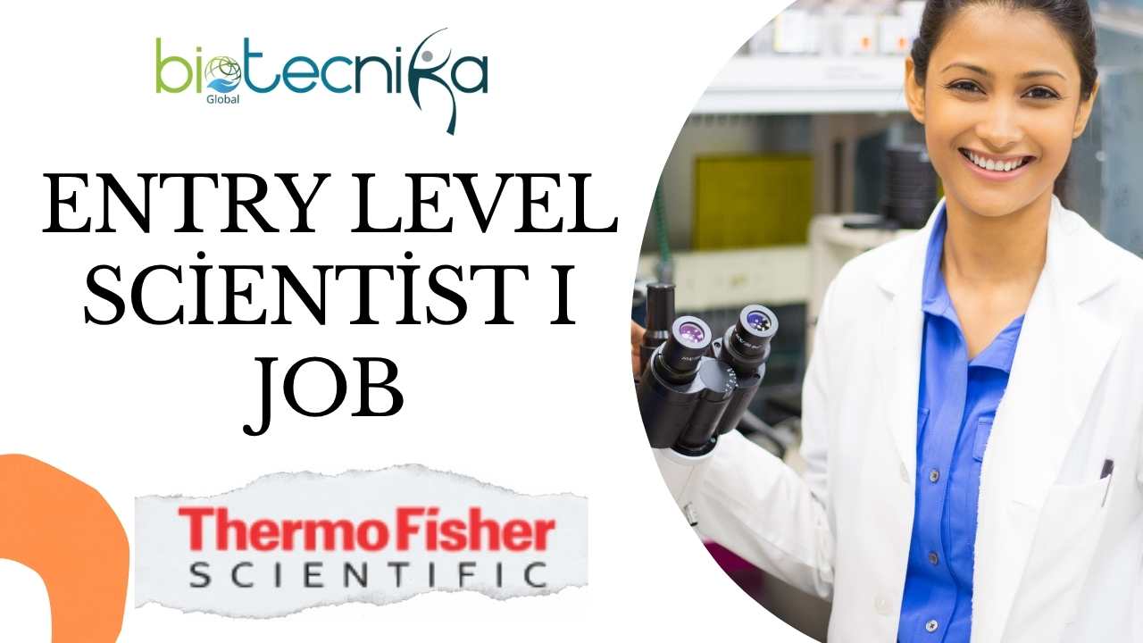 Entry Level Scientist I Job at Thermo Fisher – Apply Now!