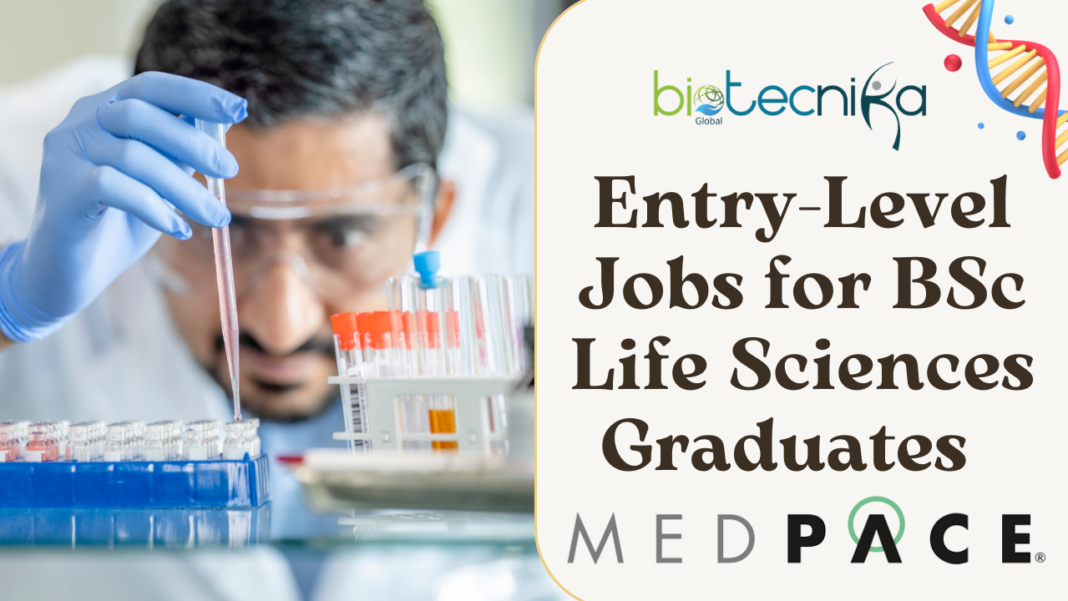 Entry-Level Jobs for BSc Life Sciences Graduates at Medpace