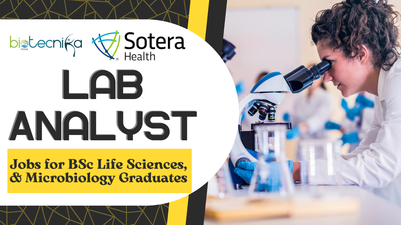 Lab Analyst Jobs for BSc Life Sciences Graduates at Sotera Health