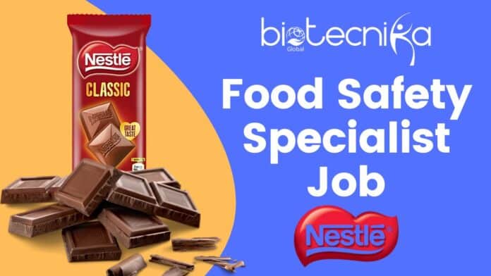 Nestlé Food Safety Specialist Job – BSc Food Science Apply!