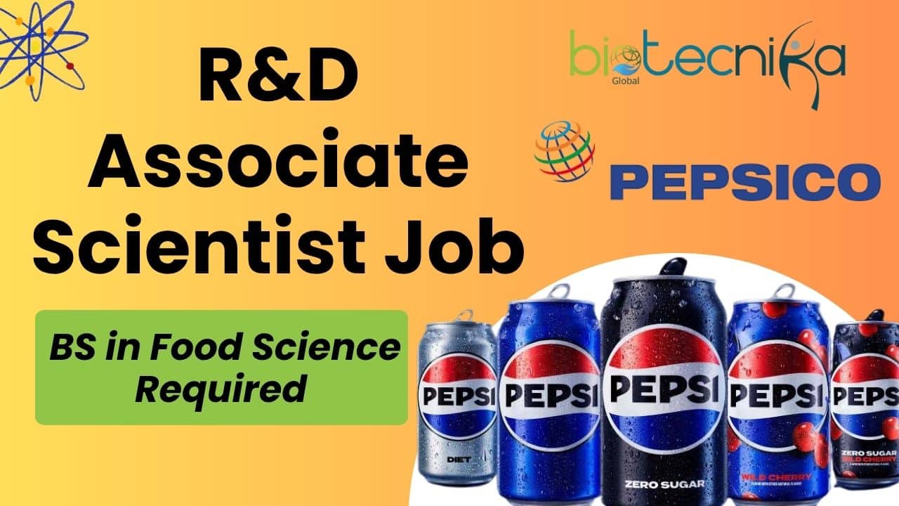 PepsiCo R&D Associate Scientist Job – Apply in Texas