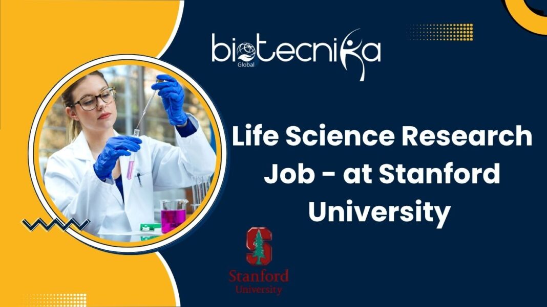 Life Science Research Job - at Stanford University