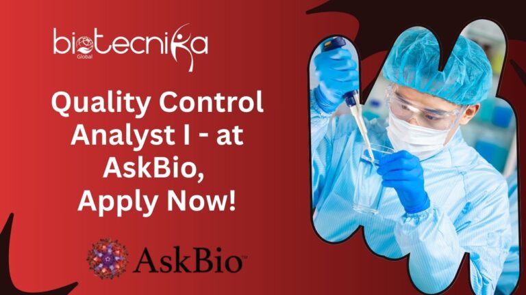 Quality Control Analyst I - at AskBio, Apply Now!