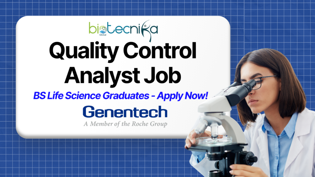 Quality Control Analyst Job at Genentech Apply in Oceanside