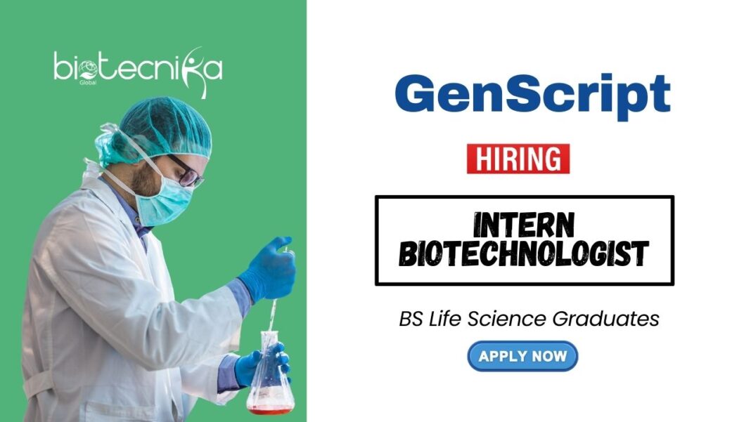 Biotech Jobs at GenScript | Apply Now for the Intern Position