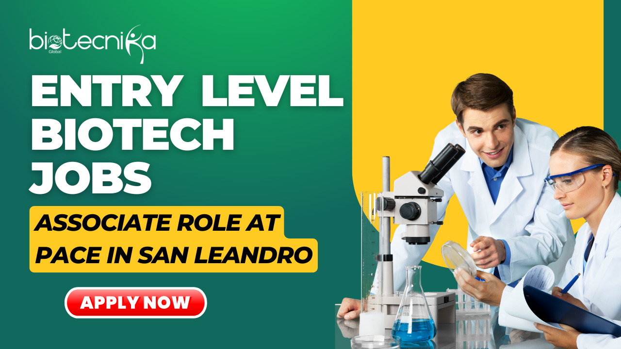 Entry Level Biotech Jobs – Associate Role at Pace in San Leandro