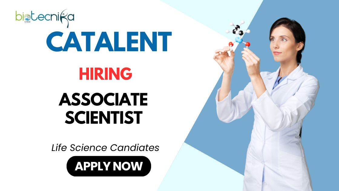 Associate Scientist Role – BS Life Science Job | Catalent Career