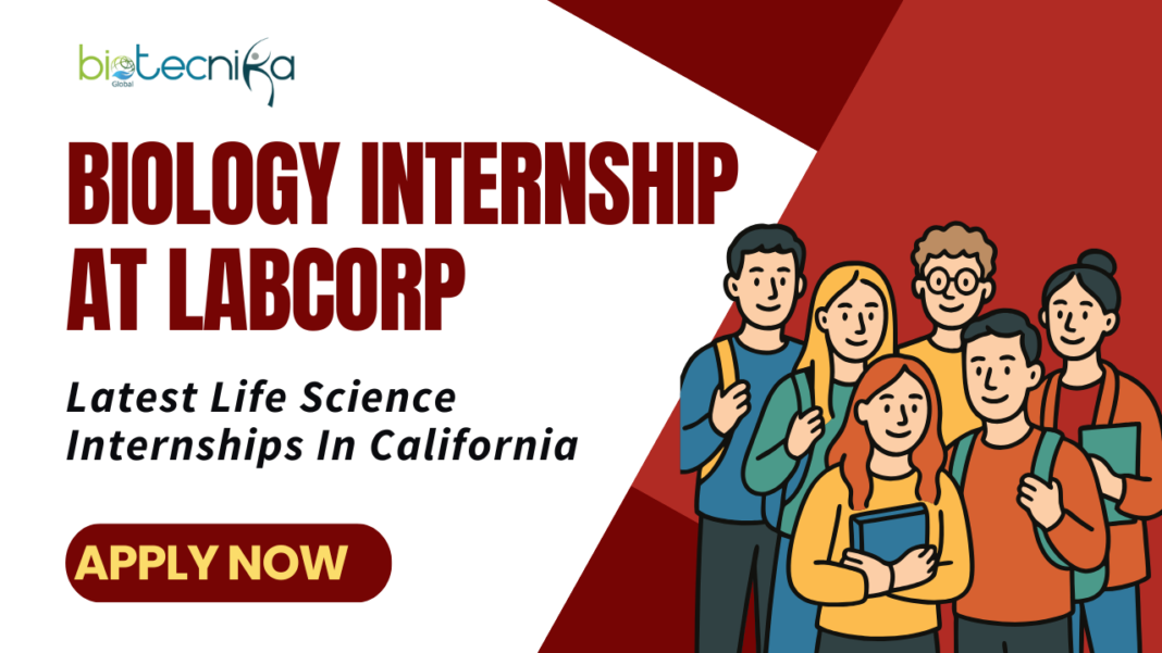 Biology Internship At Labcorp | Latest Life Science Internships