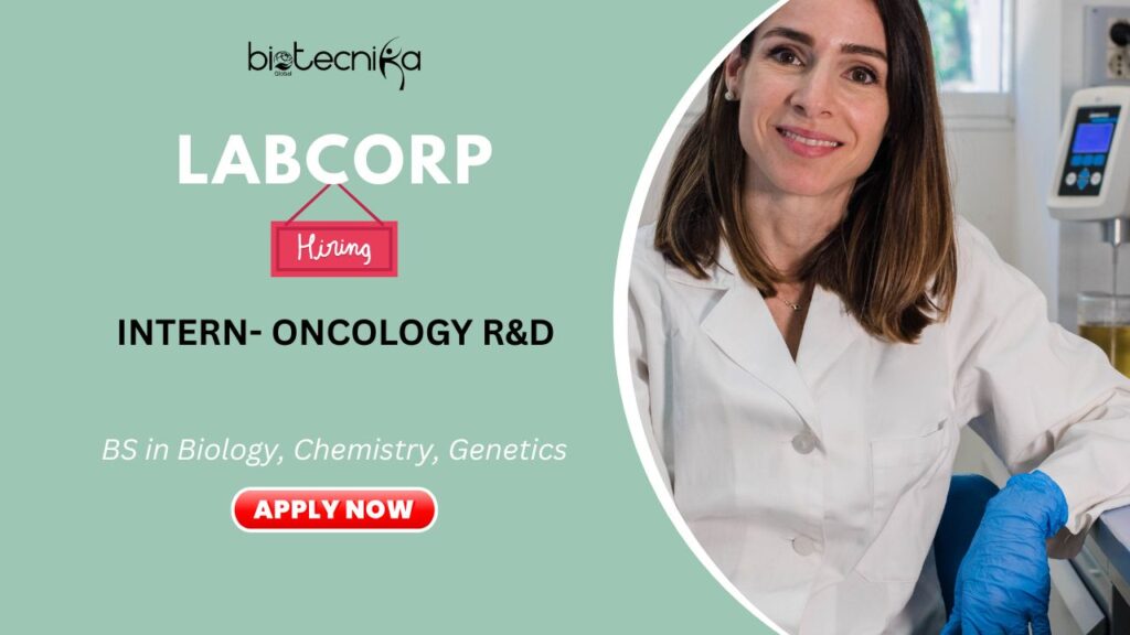 Internship Opportunity at Labcorp- Apply For Intern Oncology R&D