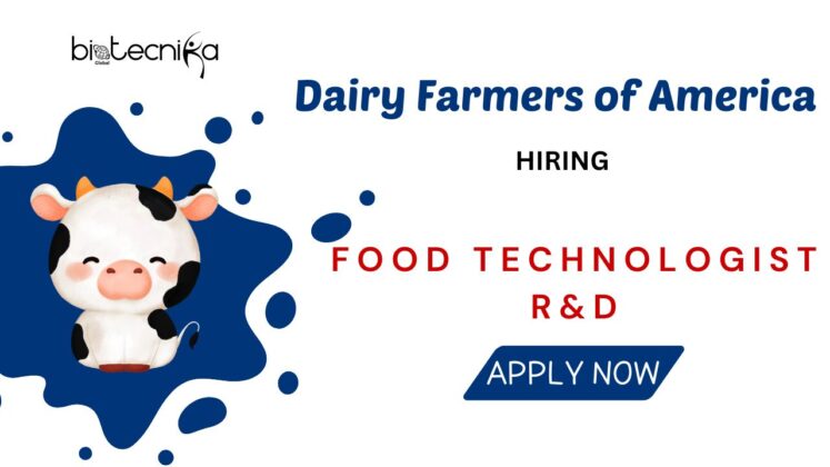 Food Technologist | Apply at Dairy Farmers of America