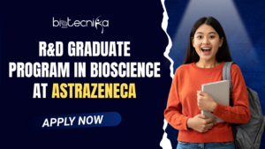 Bioscience Careers: R&D Graduate Program at AstraZeneca