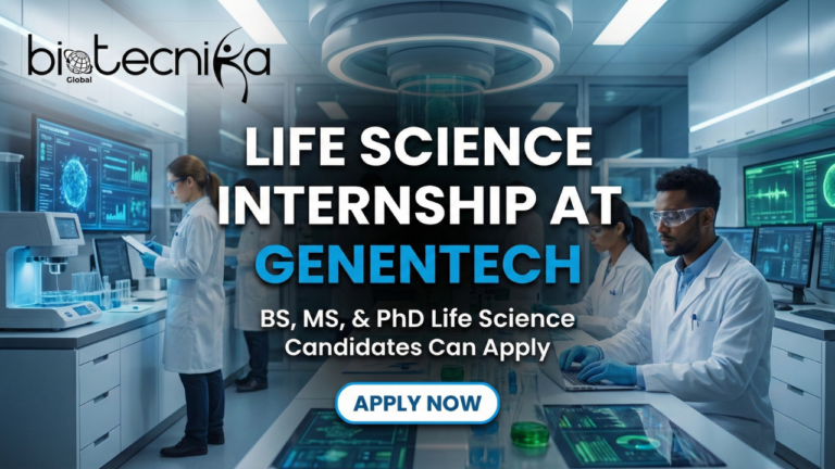 Life Science Internship at Genentech | Apply Now