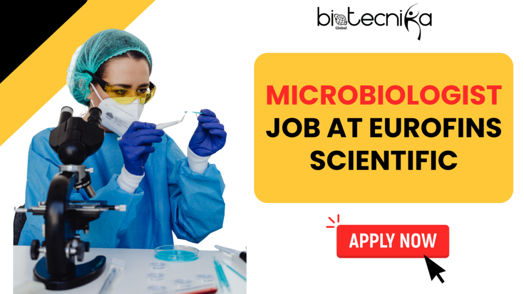 Microbiologist Job at Eurofins Scientific | Apply Now