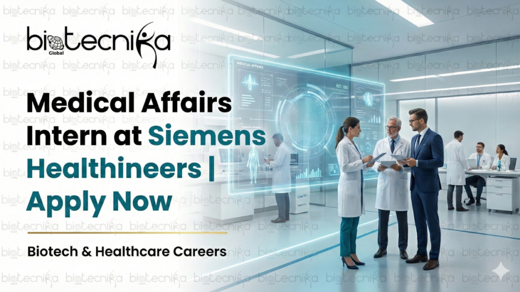 Medical Affairs Intern at Siemens Healthineers | Apply Now