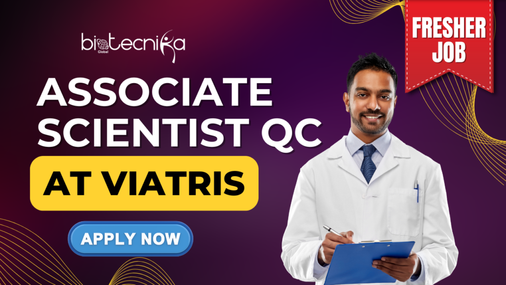 Scientist Jobs at Viatris | Fresher's Job Apply Now