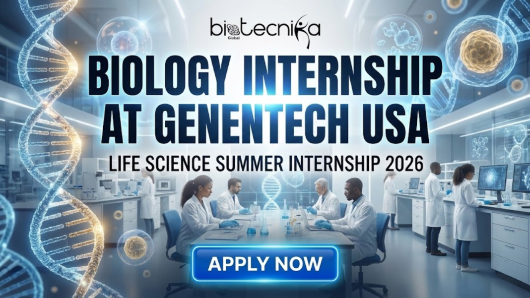 Biology Internship at Genentech USA | Summer Internship 2026