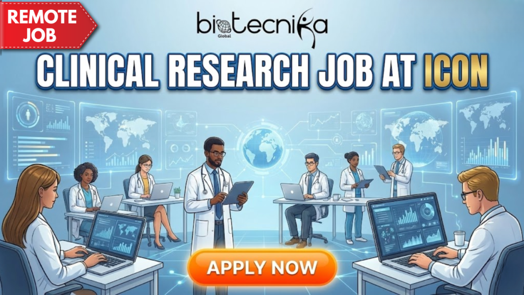Latest Remote Job Alert | Apply For Clinical Research Job at ICON