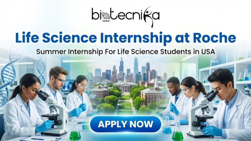 Life Science Internship at Roche | Summer Internship in USA