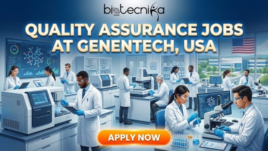 Quality Assurance Jobs at Genentech, USA | Apply Now