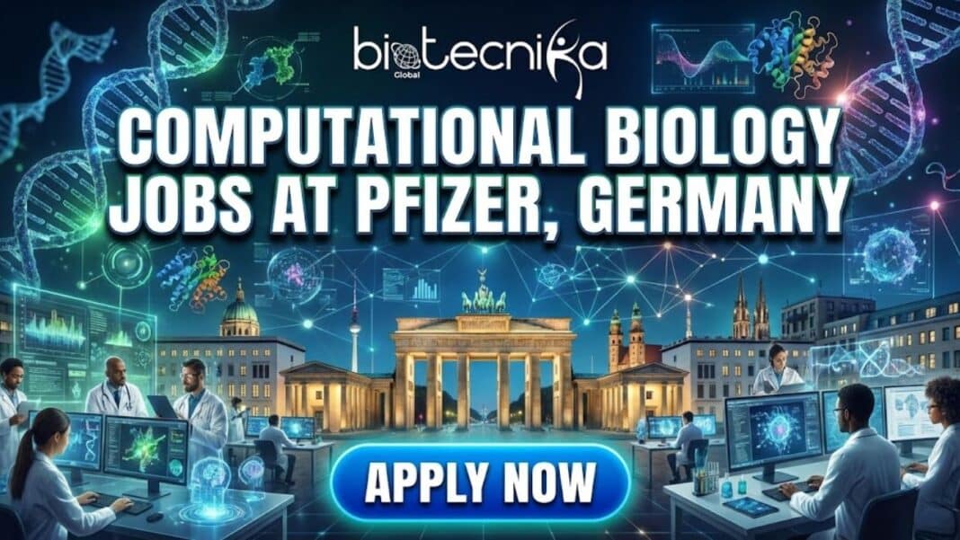 Computational Biologist Jobs at Pfizer in Germany | Apply Now