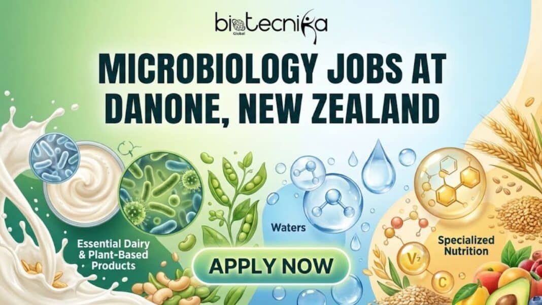 Microbiology Jobs at Danone, New Zealand | Apply Now