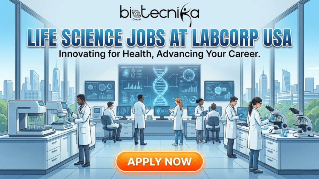Life Science Jobs in the USA | You Can’t Afford to Miss at Labcorp