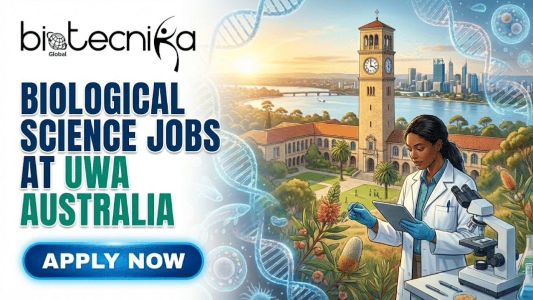 Biological Science Jobs at UWA Australia | Don't Miss It