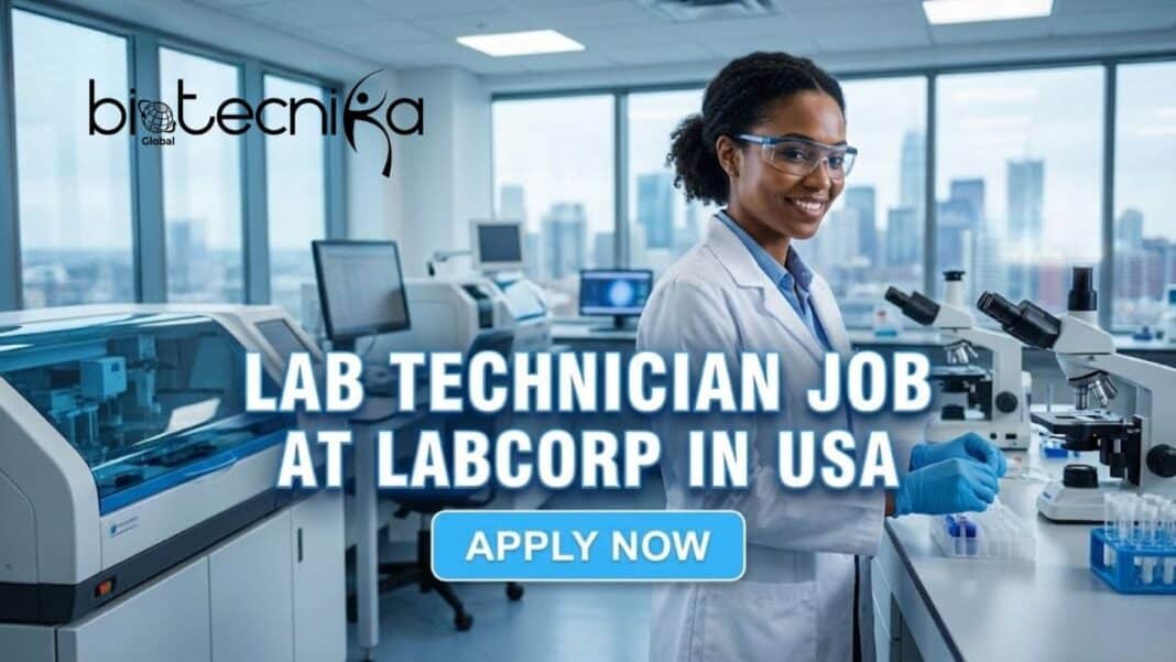 Lab Technician Job in USA | Biological Science Candidates Apply at LabCorp!