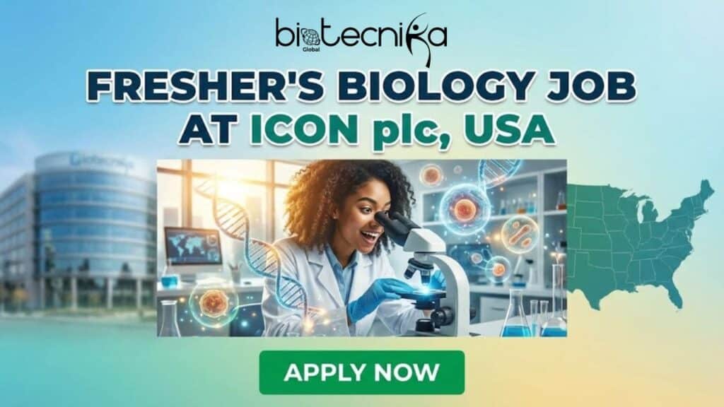 Biology Job in USA | Freshers Apply at ICON plc Now!